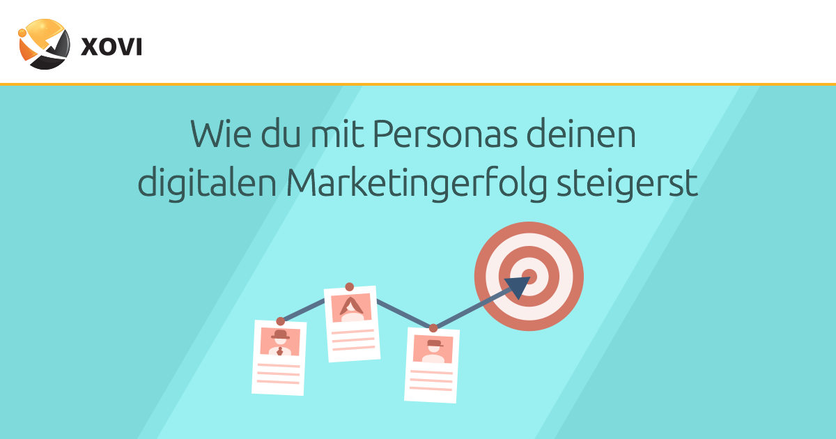 Mit Personas den Marketing Erfolg steigern | XOVI